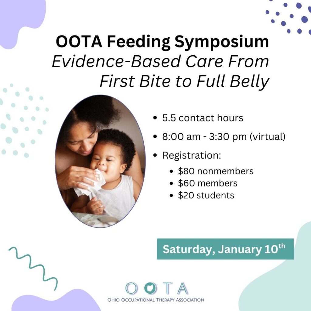 OOTA Feeding Symposium: Evidence-Based Care From First Bite to Full ...