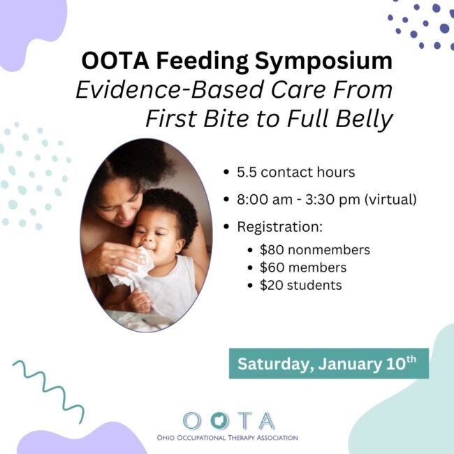 OOTA Feeding Symposium: Evidence-Based Care From First Bite to Full ...
